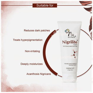Fixderma Nigrilite Cream 100 Gm - Uses, Side Effects, Dosage, Price ...