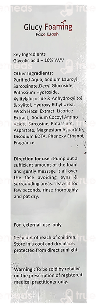 Glucy Foaming Face Wash 100 Ml - Uses, Side Effects, Dosage, Price | Truemeds
