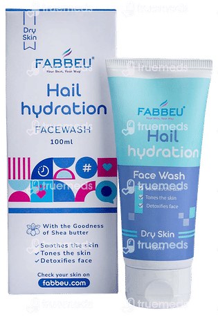 Fabbeu Hail Hydration Face Wash 100 Ml - Uses, Side Effects, Dosage ...