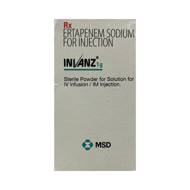 Invanz 1 Gm Injection 20 Ml - Uses, Side Effects, Dosage, Price | Truemeds